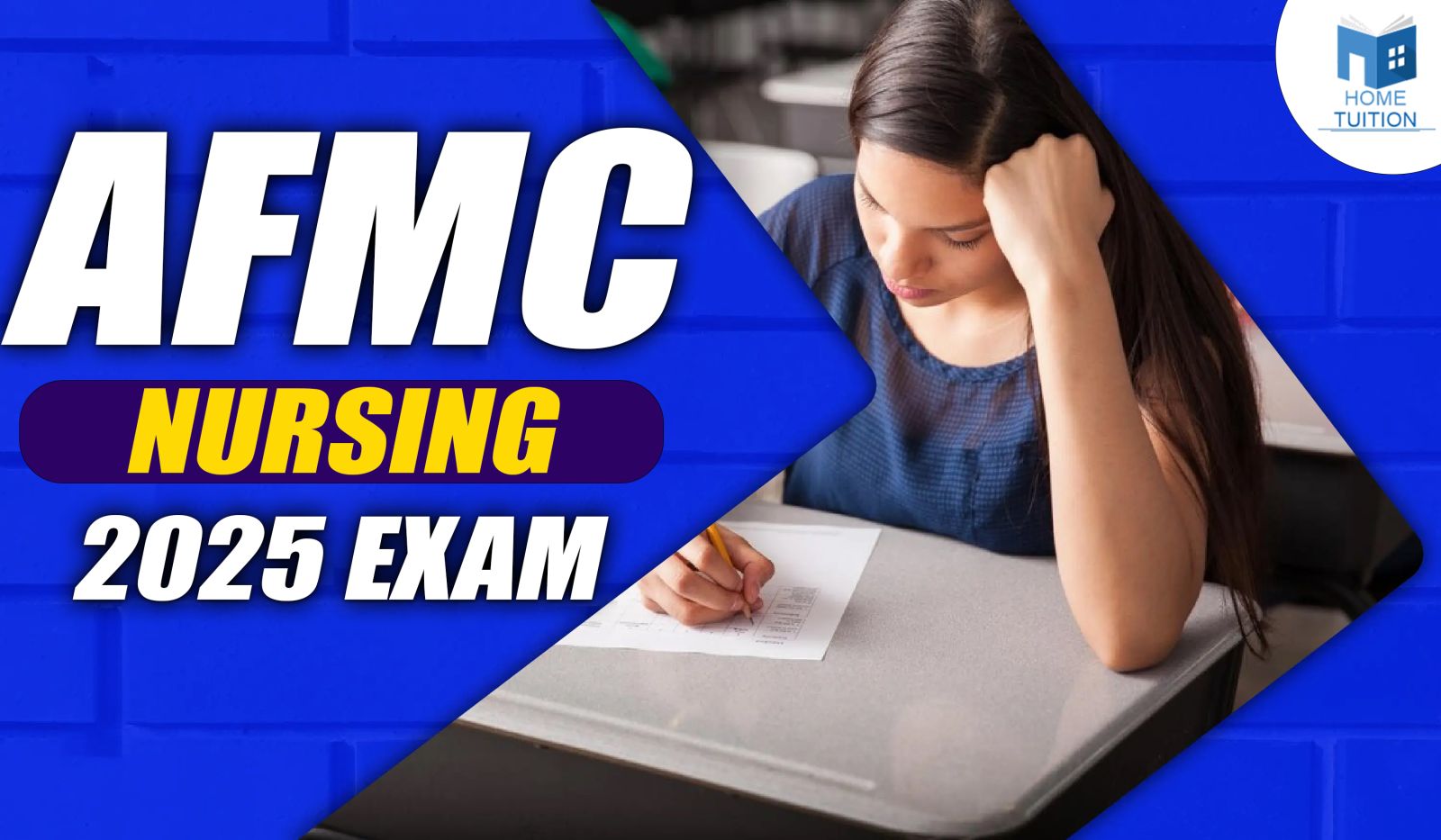 AFMC Nursing 2025 - Exam Date, Eligibility, Syllabus, Pattern, Application, Centre | HT